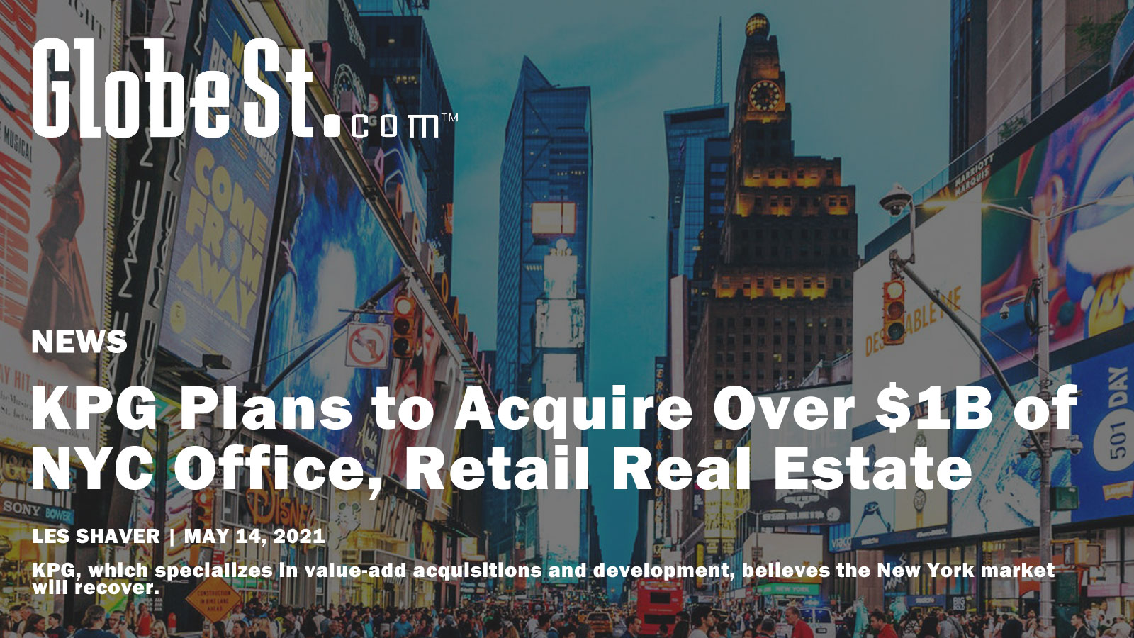 KPG Plans to Acquire Over $1B of NYC Office, Retail Real Estate - KPG Funds